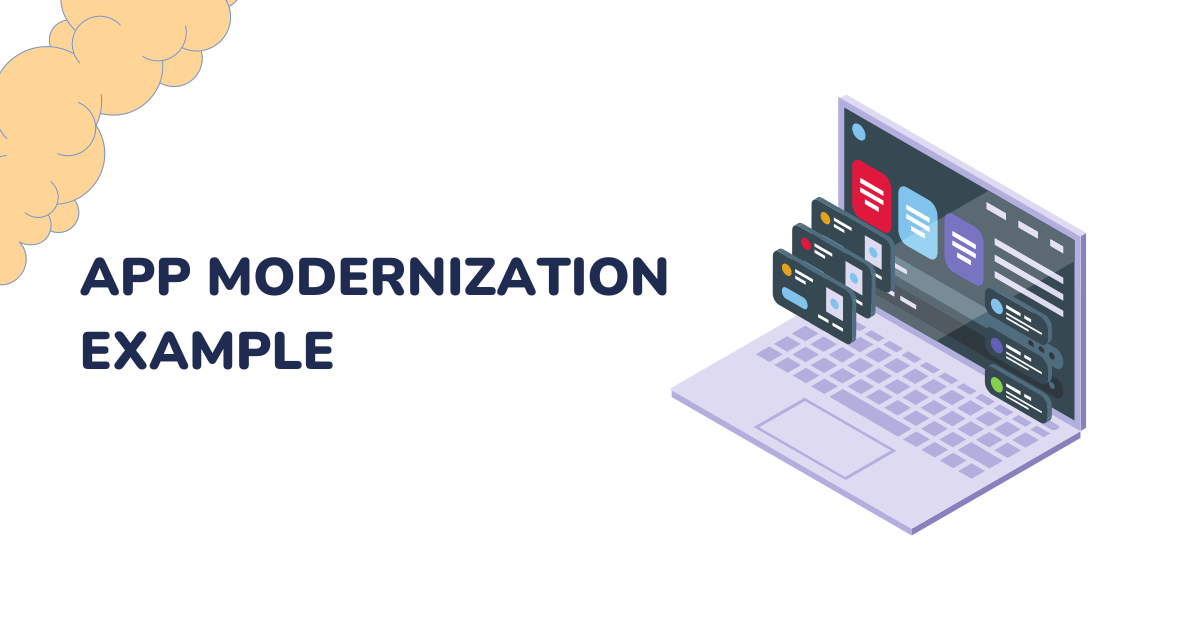 All You Need to Know About Application Modernization - Fabrit Global Blog